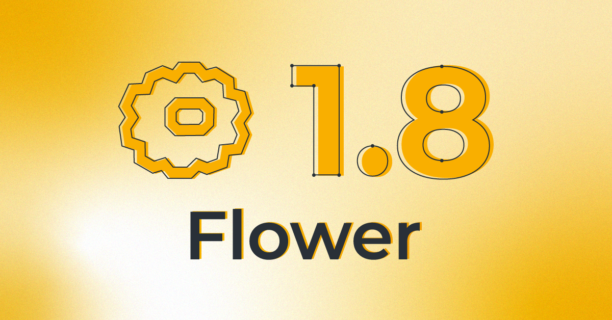 Announcing Flower 1.8